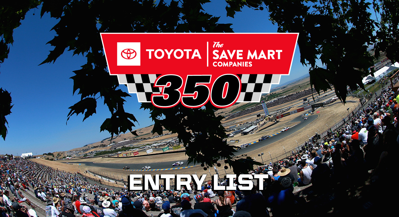 Toyota/Save Mart 350 Entry List - Sonoma Raceway | MRN
